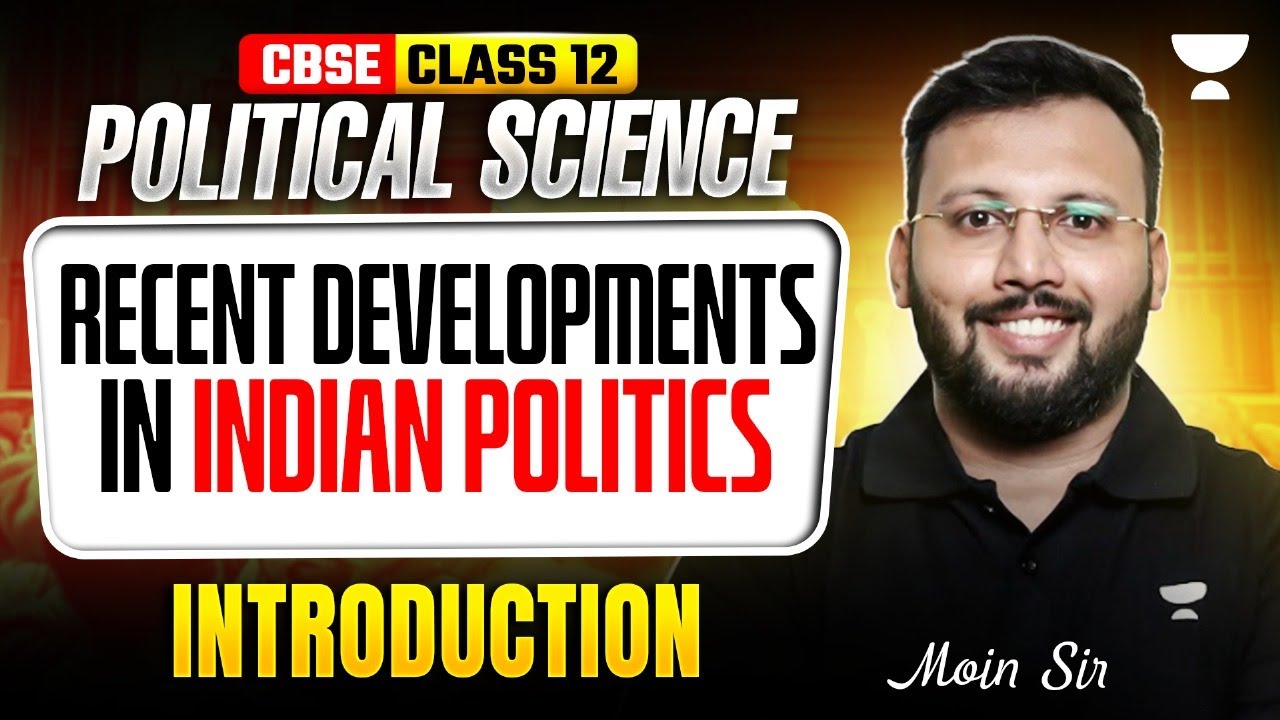 Class 12 Political Science | Recent Developments in Indian Politics ...