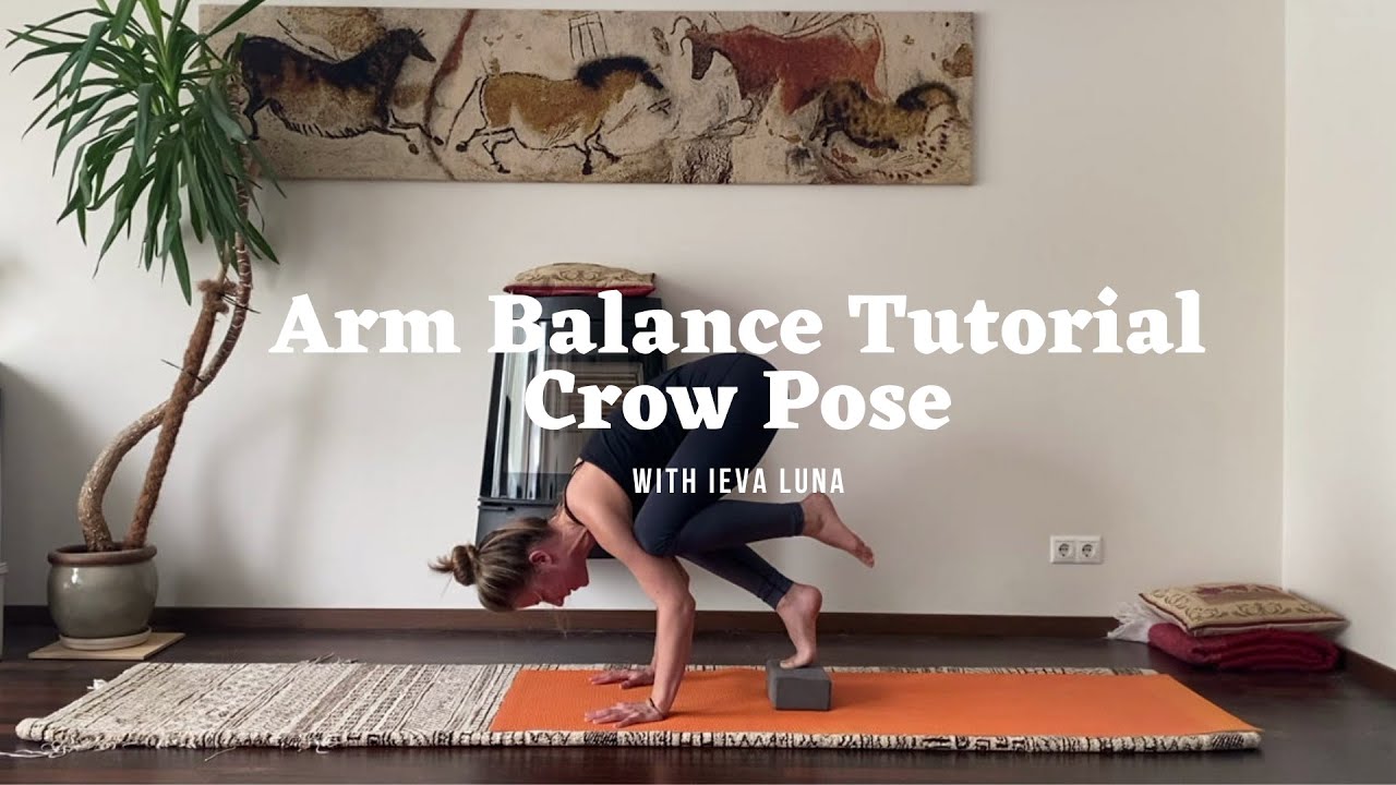 15 min Arm Balance Tutorial: How To Fly Your Crow | Yoga for Climbers - YouTube