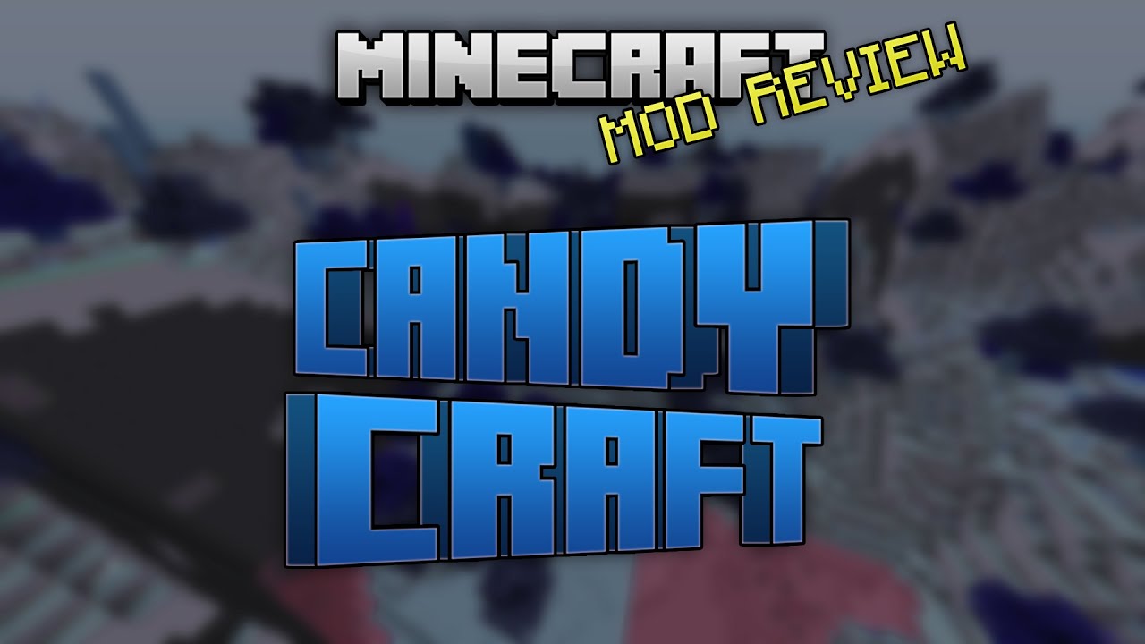 CandyCraft - Minecraft Mod Review [2] - YouTube
