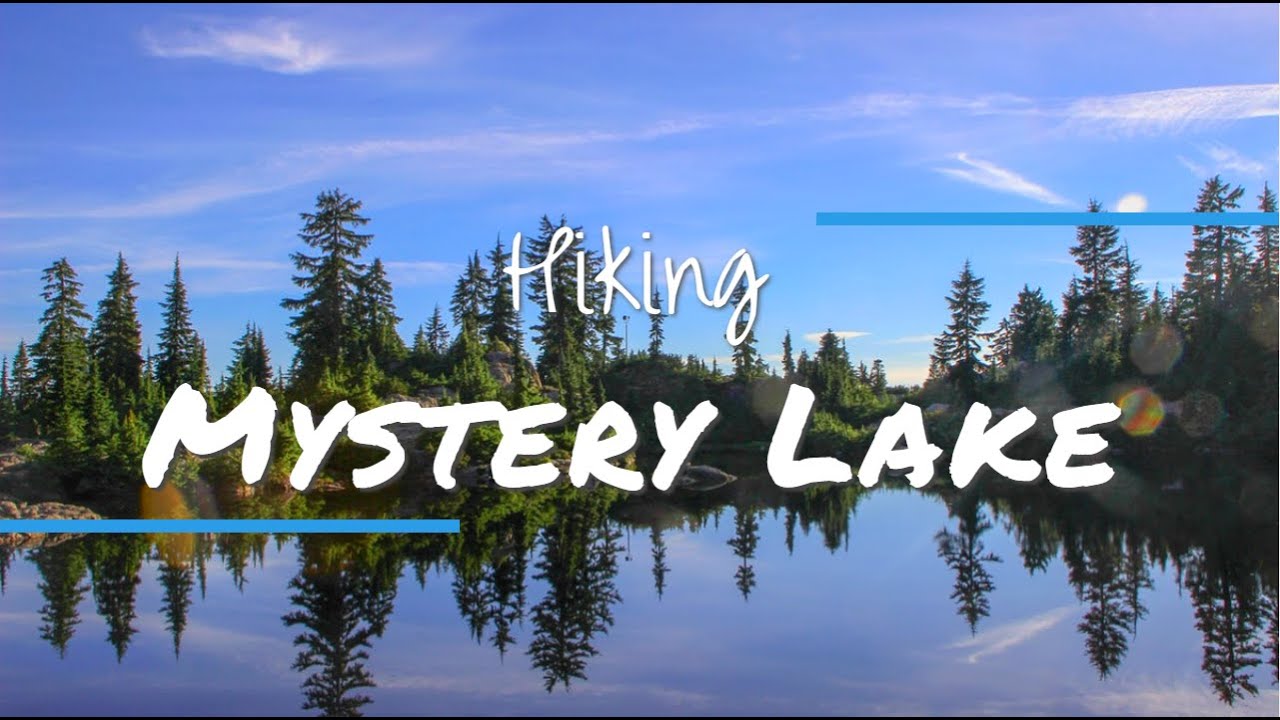 MYSTERY LAKE: A Great Summertime SWIMMING HOLE on Mt Seymour! - YouTube