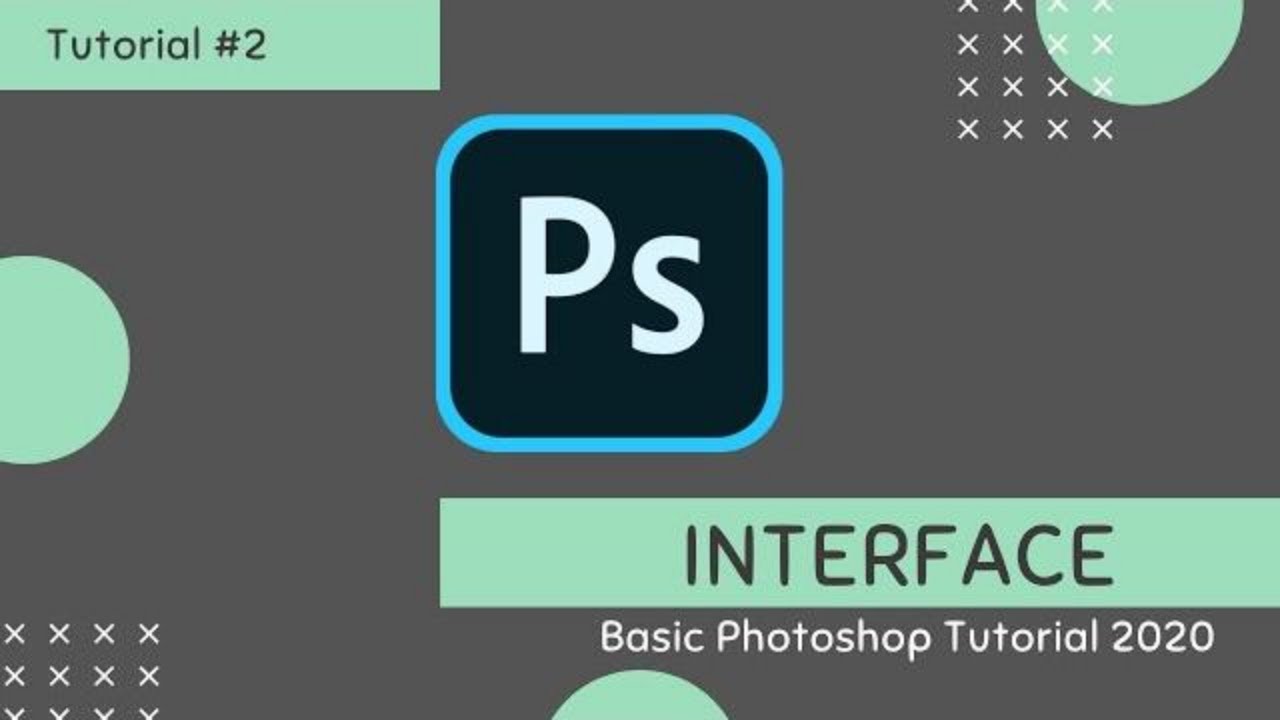 2. Interface | Basic Photoshop Tutorial 2020 - YouTube