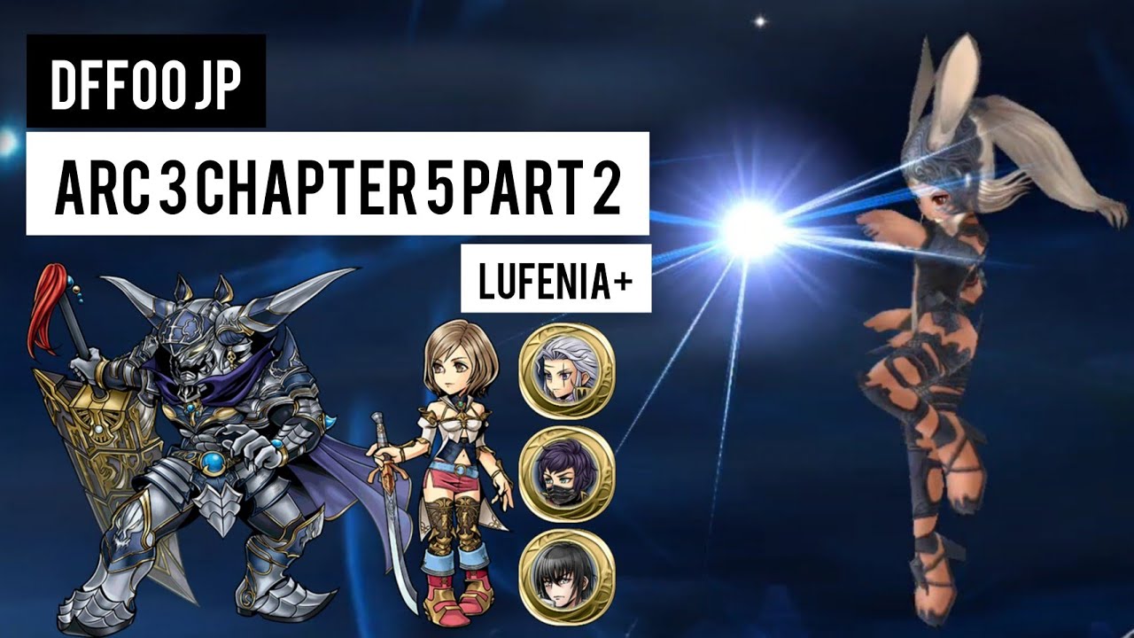 DFFOO JP: Arc 3 Chapter 5 Part 2 Lufenia+ Fran LD - YouTube
