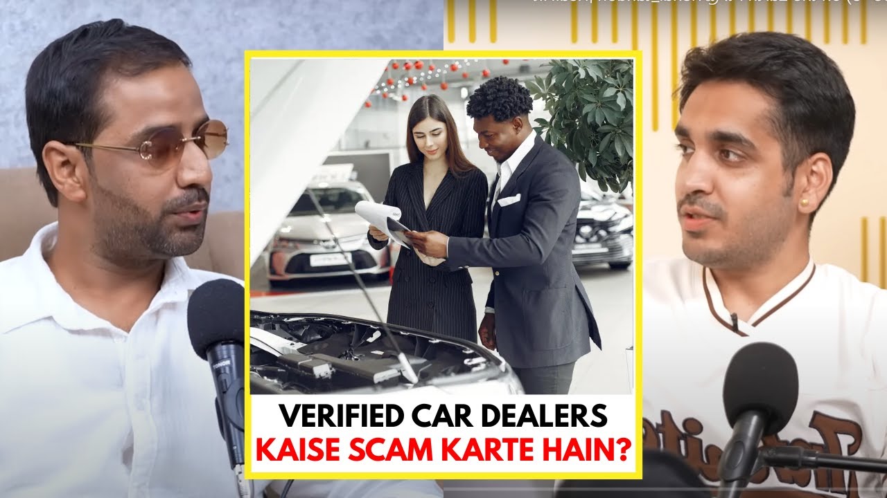 Verified Car Dealers Kaise Scam Karte Hain? || Best Of RealTalk - YouTube