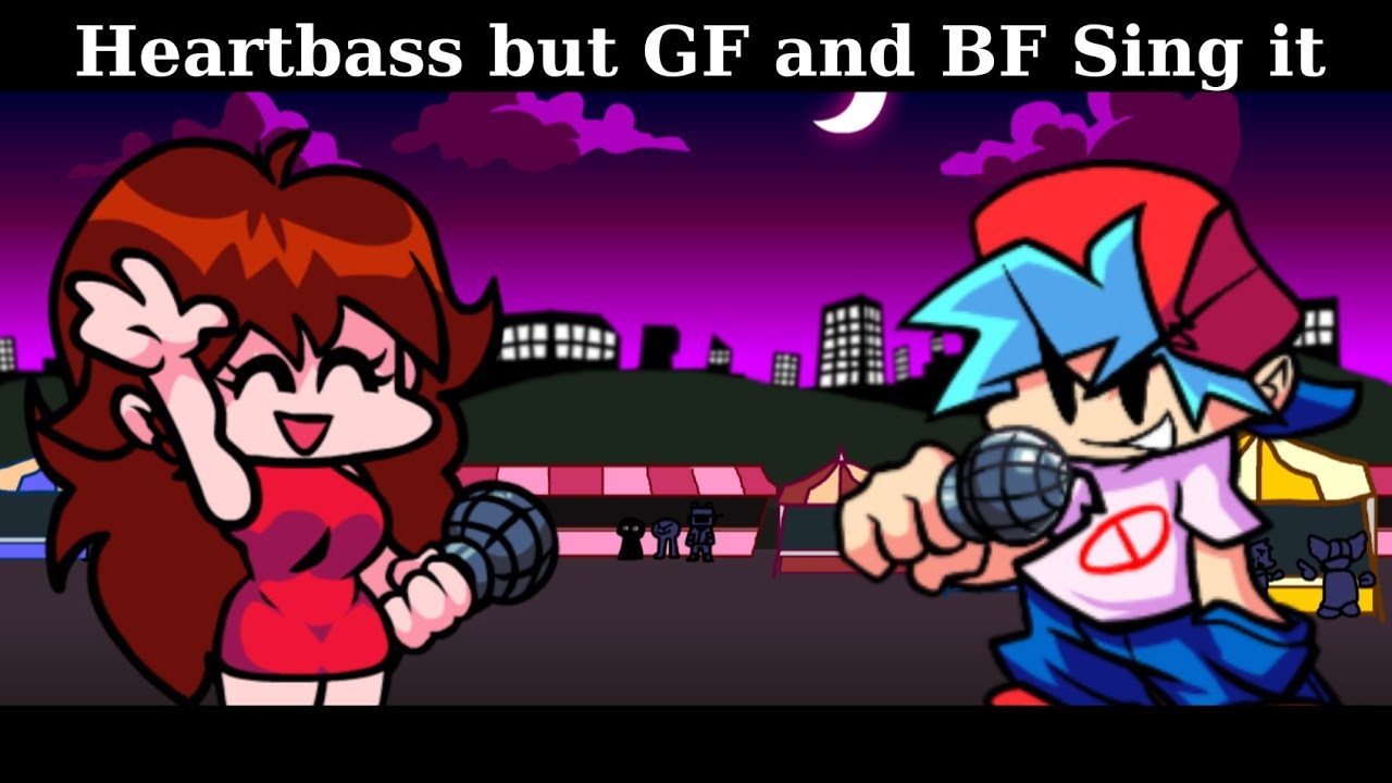Friday Night Funkin - Heartbass but GF And BF Sing It [FNF Mod] - YouTube