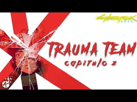 Trauma Team #2 - Narrado en español | Cyberpunk 2077 - YouTube
