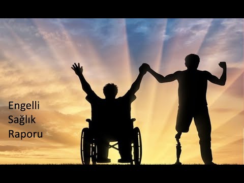 Engelli raporu nasıl alınır?