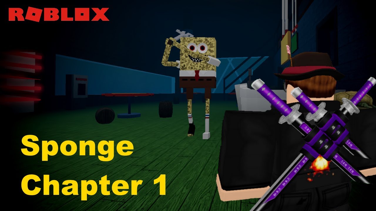 Roblox Sponge (1st Chapter) - YouTube