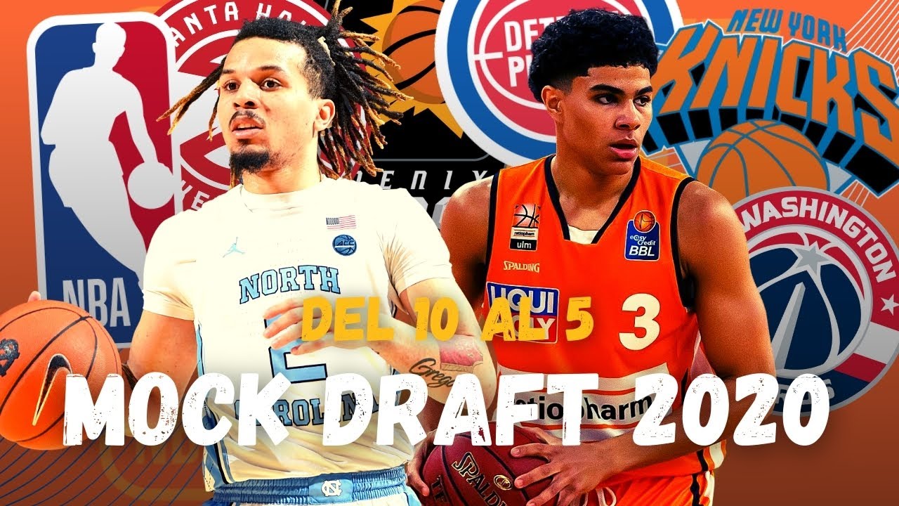 MOCK DRAFT NBA 2020: PRIMERA PARTE (10 AL 6) - YouTube