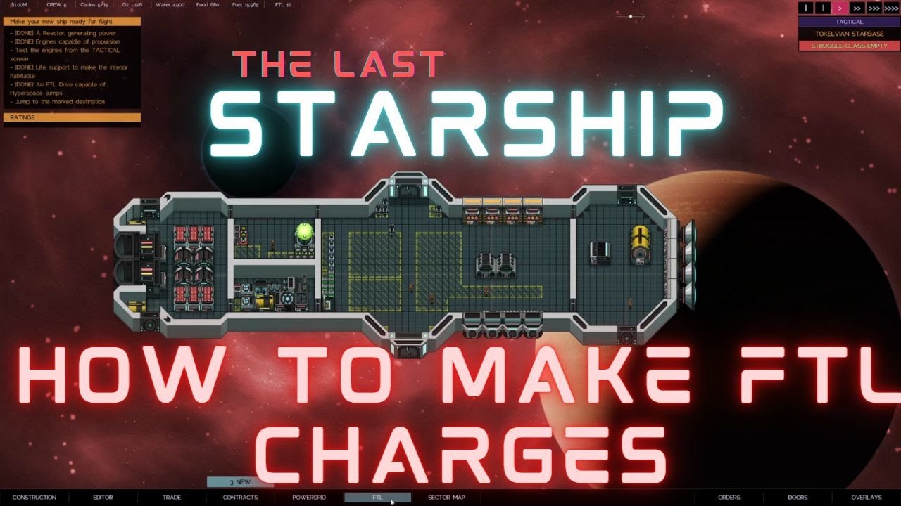The Last Starship Alpha 2! How to make FTL Charges! - YouTube