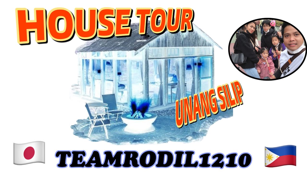UNANG SILIP | HOUSE TOUR SA AMING BAHAY #Teamrodil1210 #buhayjapan # ...