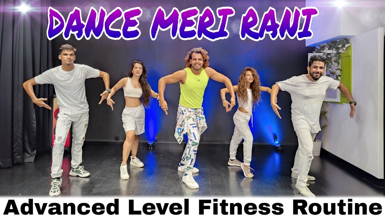 Dance Meri Rani | Nora x Guru | Advanced Level Fitness Routine | Akshay ...