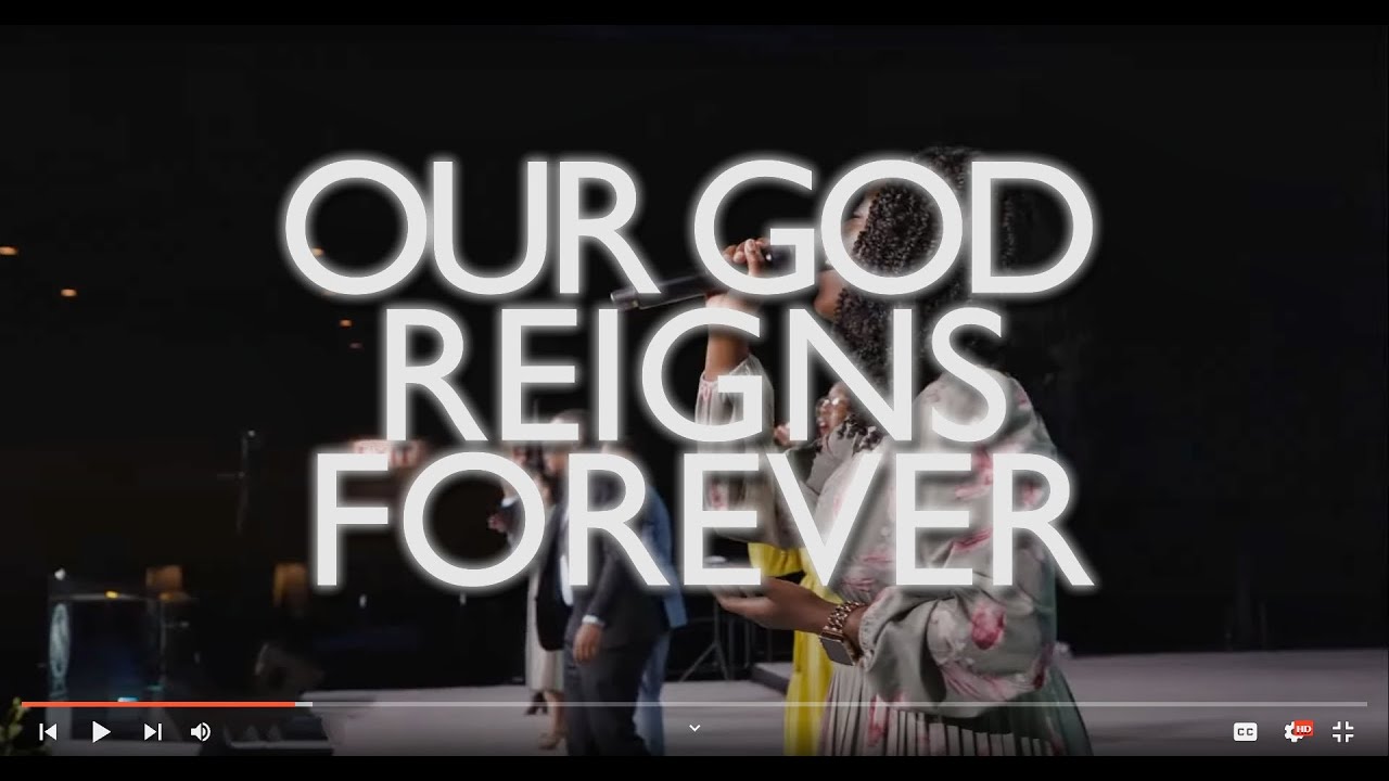 Our God Reigns Forever | UPCI General Conference 2022 - YouTube