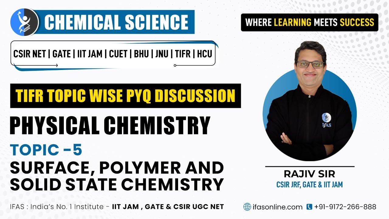 Surface, Polymer and Solid state Chemistry | TIFR TOPIC WISE PYQ ...