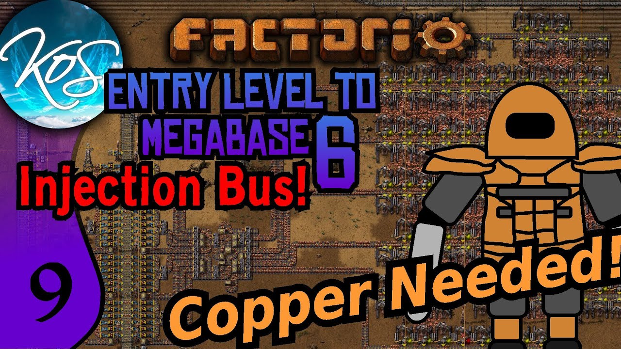 Factorio - Entry Level to Megabase 6: Injection Bus 9 - MORE COPPER ...