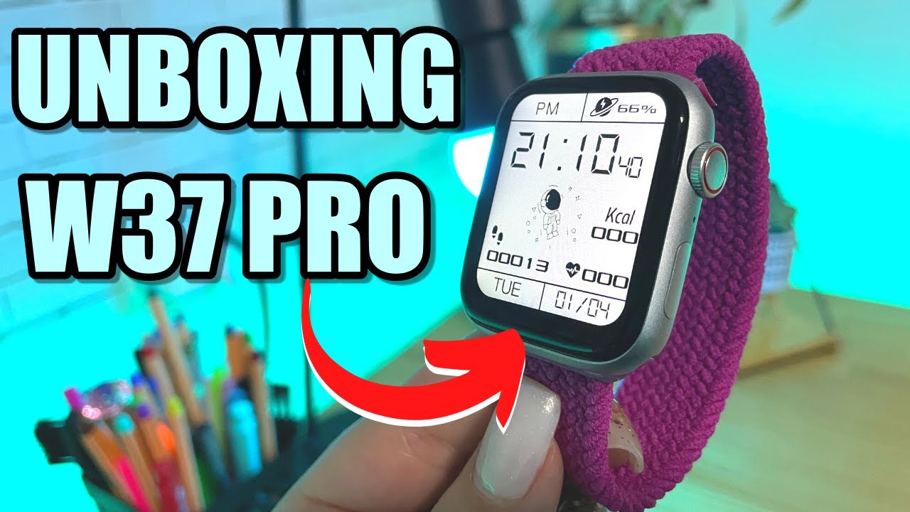 UNBOXING E PRIMEIRAS IMPRESSÕES SMARTWATCH W37 PRO | Smartwatch barato ...