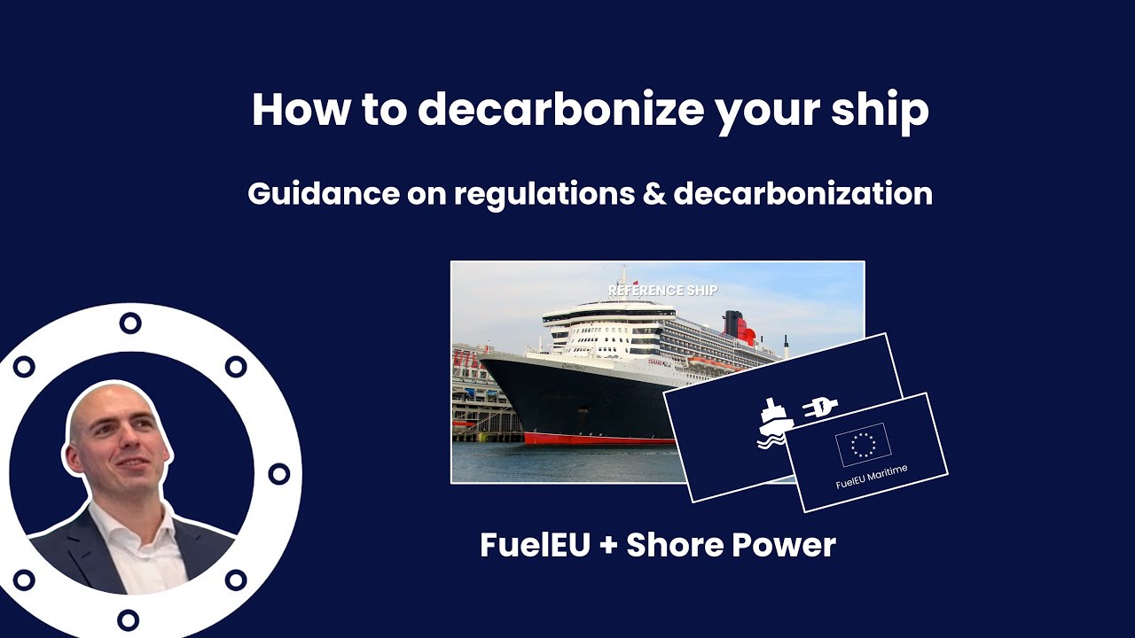 How to decarbonize your ship - FuelEU + Shore Power - YouTube