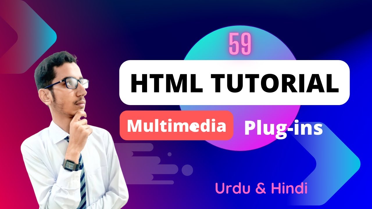 Lec - 59 | HTML Plugins (Multimedia) in Urdu/Hindi 2023 | PK Tutorials - YouTube