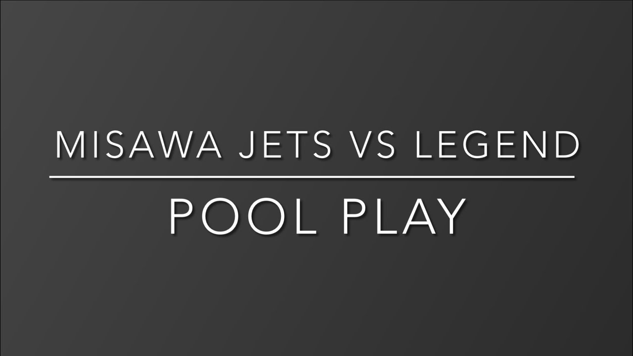 Misawa Jets vs Legend: Pool Play. - YouTube