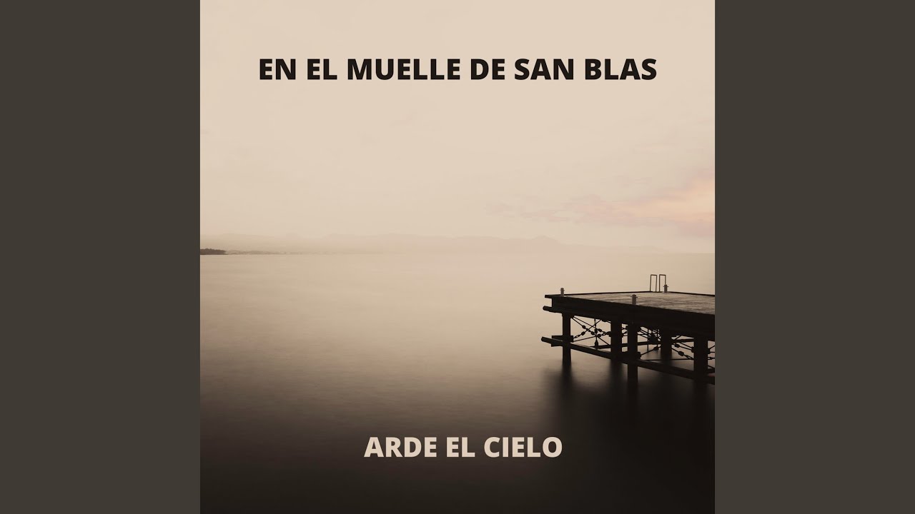 En El Muelle De San Blas - YouTube Music