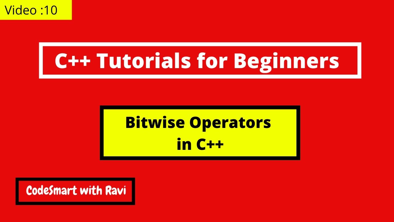 Bitwise Operators in C and C++ | C++ Tutorials in Hindi | Video 10 ...