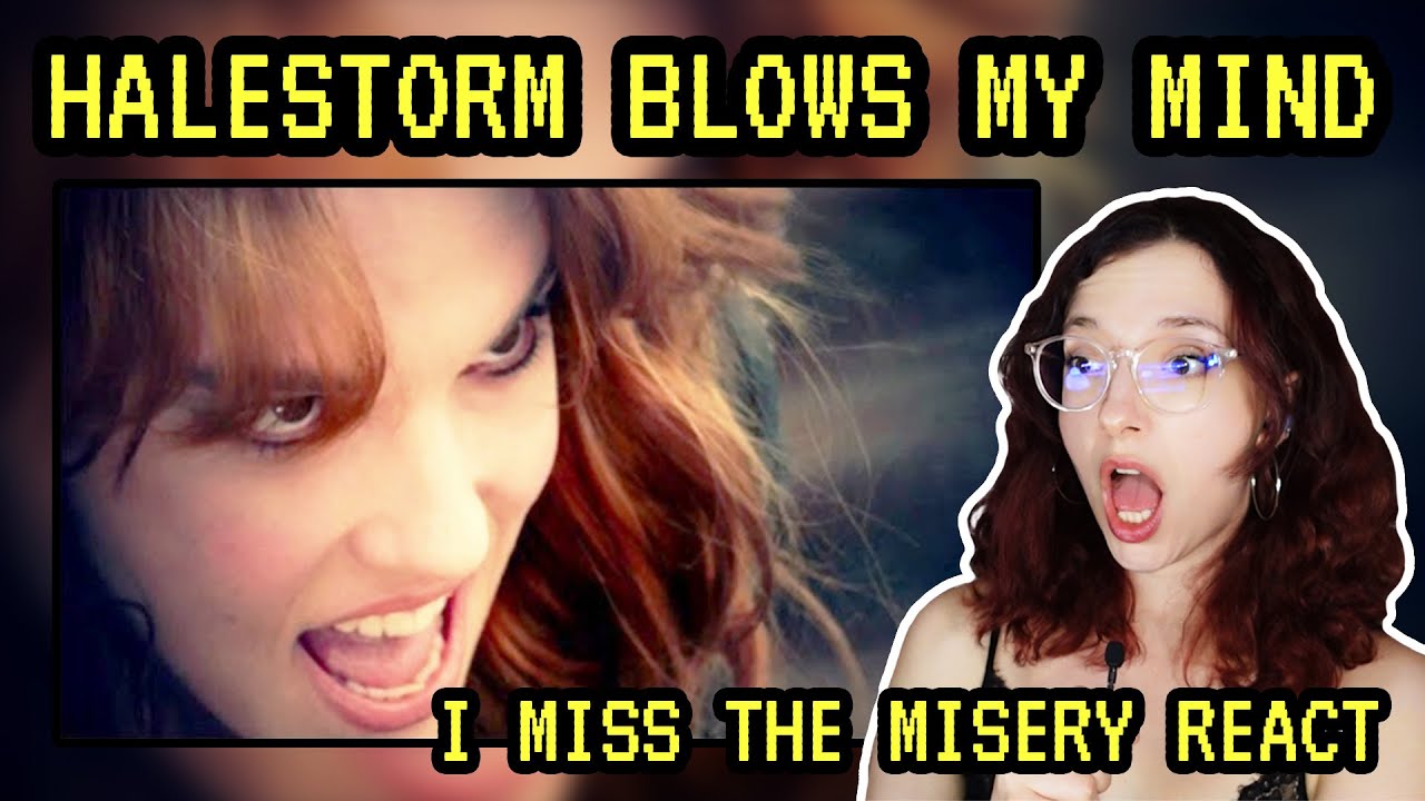 Checking OG Halestorm｜Reaction to ‘I Miss The Misery’ [Official Video ...