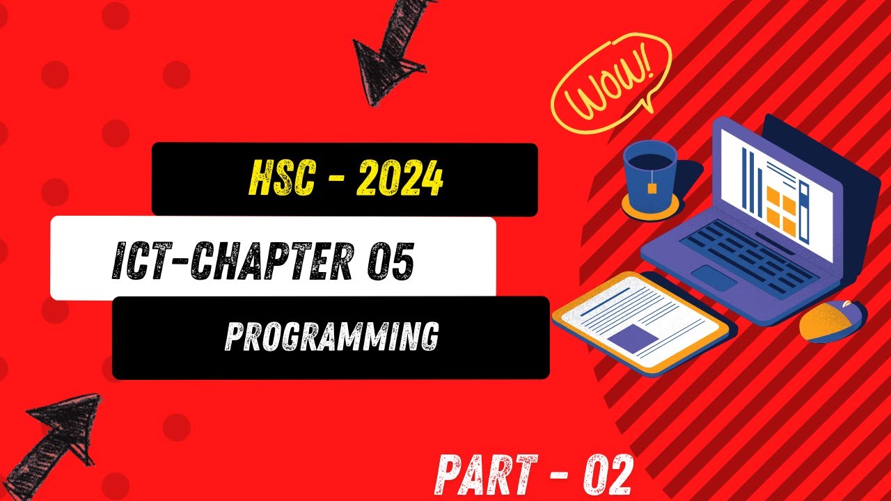 Hsc Ict Chapter 5 Programming Part 02 Youtube