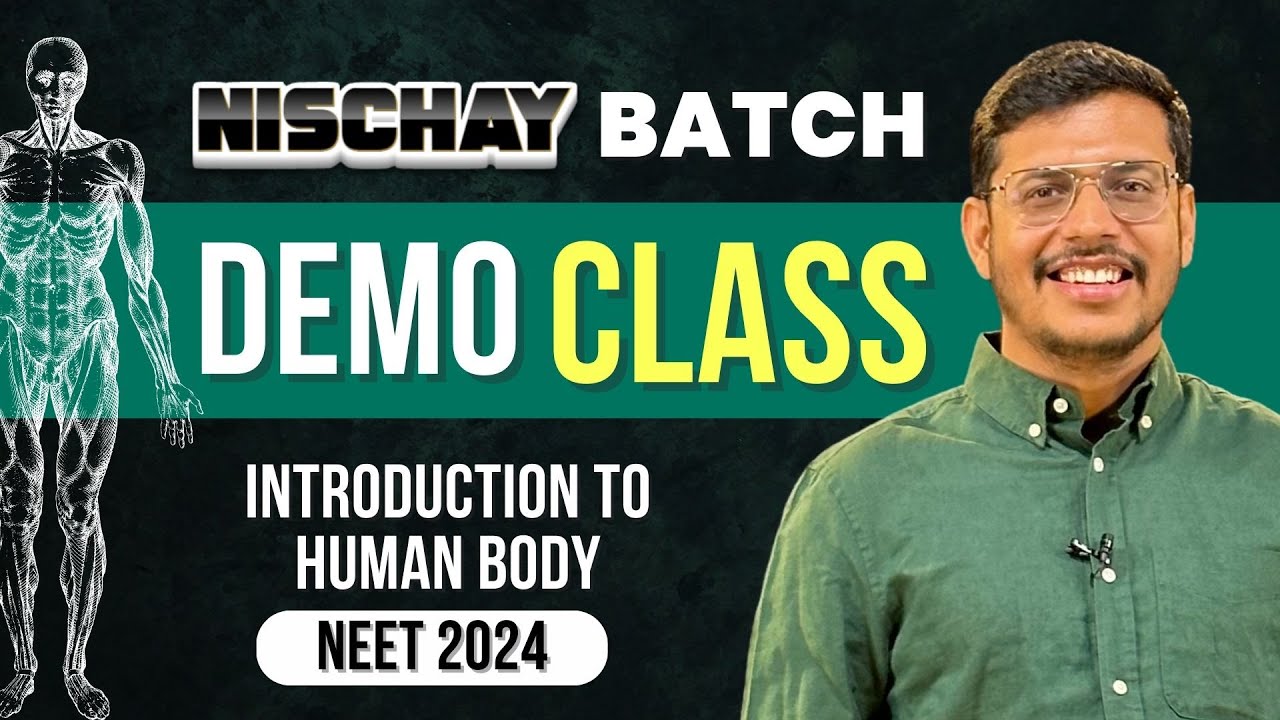 Introduction to Human Body | Demo Class | Nischay Batch | NEET 2024 | Dr. Anand Mani - YouTube