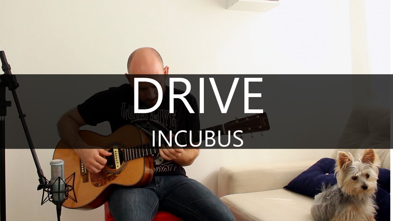 Drive (Incubus) - Fingerstyle Acoustic Guitar Solo Cover - YouTube