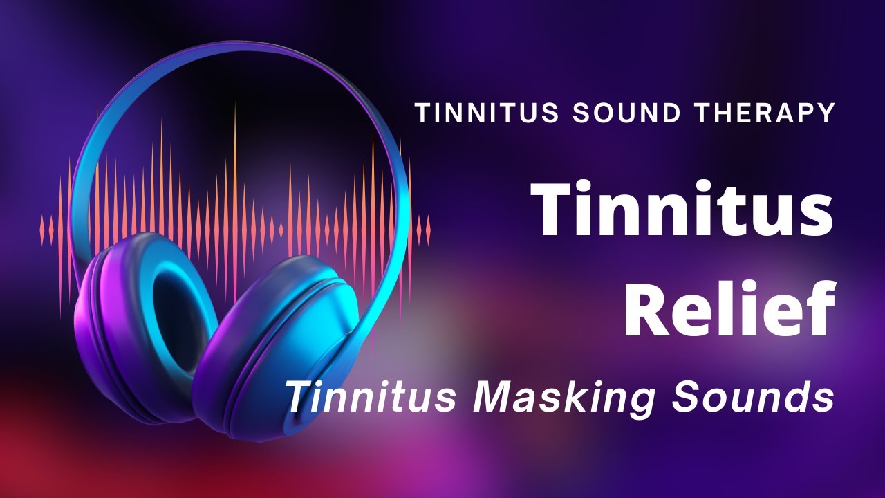 Tinnitus Relief - Binaural Beats Music | Tinnitus Masking Sounds ...