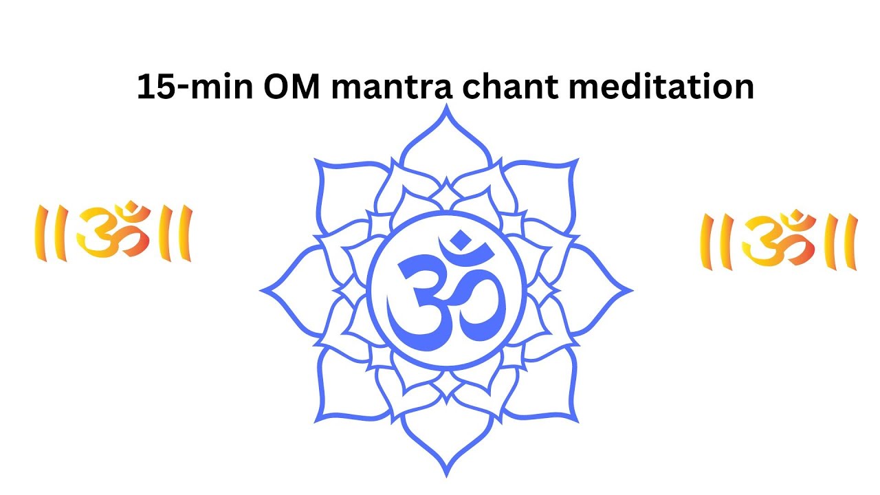 15-min Deep Om chanting for yoga and meditation 💎Om sound Bath💎Om chant ...