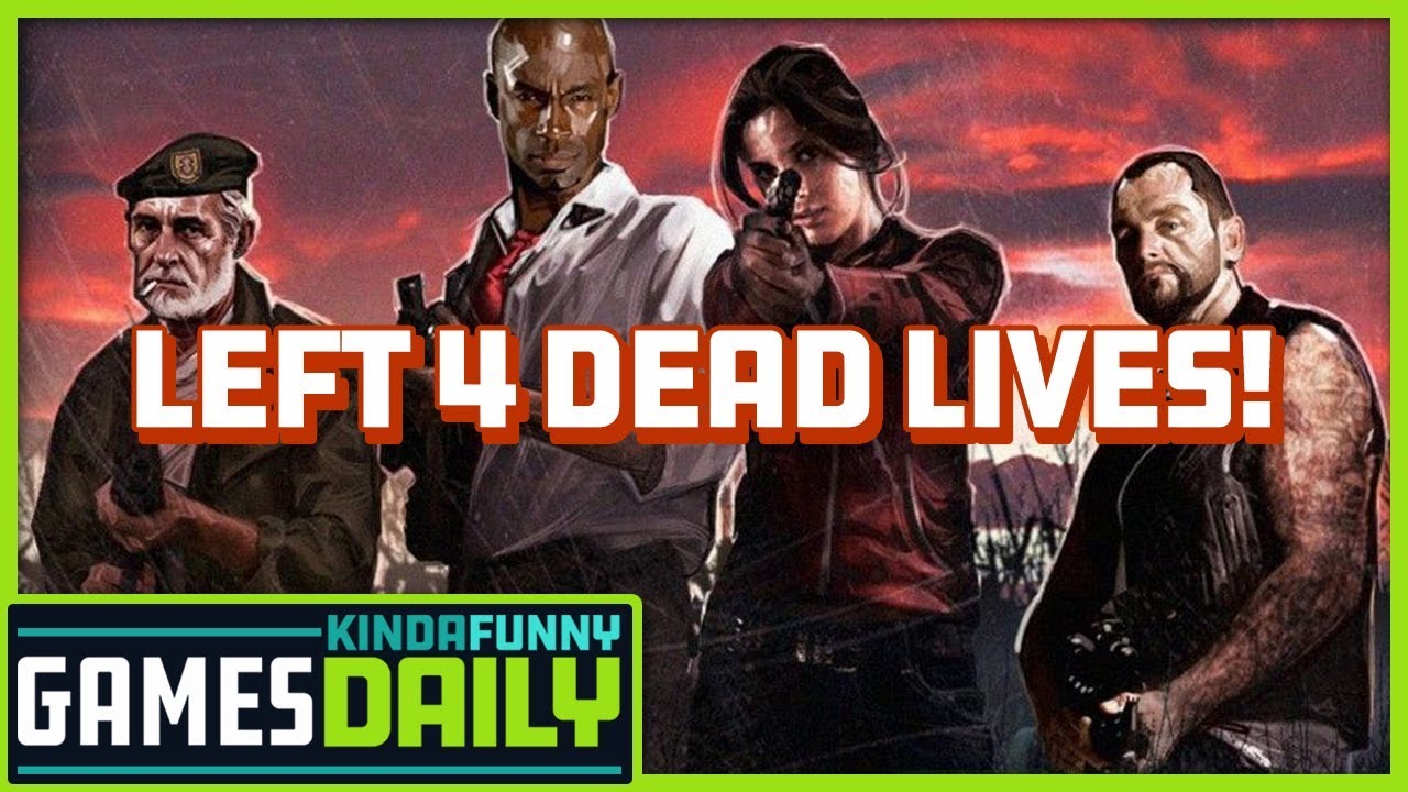 Left 4 Dead Lives (Kinda) - Kinda Funny Games Daily 03.14.19 - YouTube