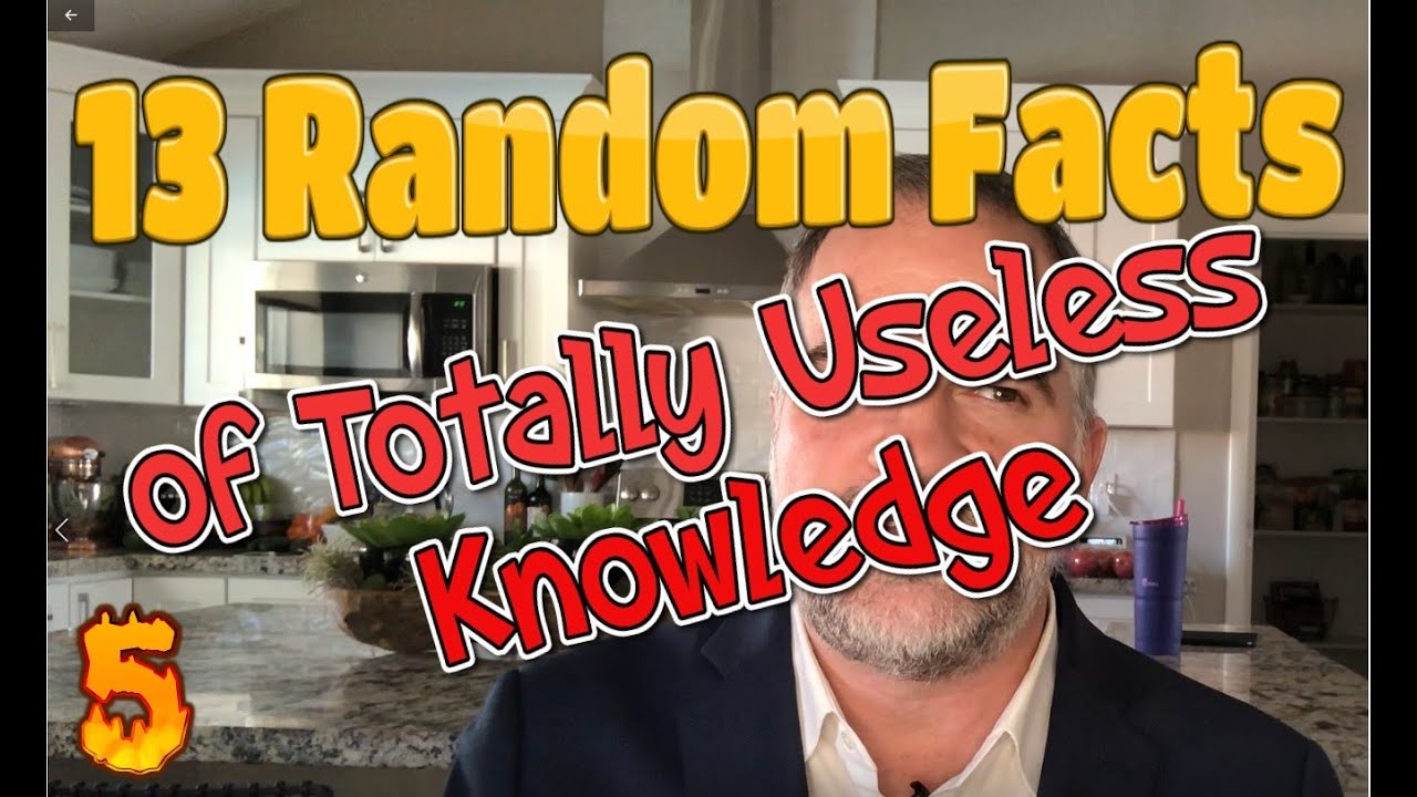 13 Random Facts of Totally Useless Knowledge - Volume 5 ! - YouTube