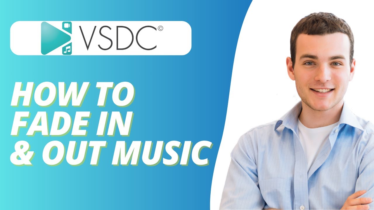 How to Fade In and Fade Out Music in VSDC Free Video Editor - YouTube