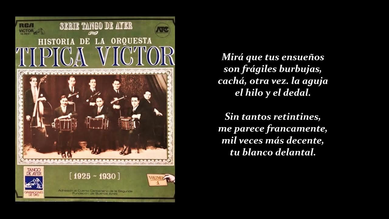 ORQUESTA TÍPICA VICTOR & LUIS DIAZ: SACATE EL BERRETÍN - TANGO CON LETRA DETALLADA - YouTube