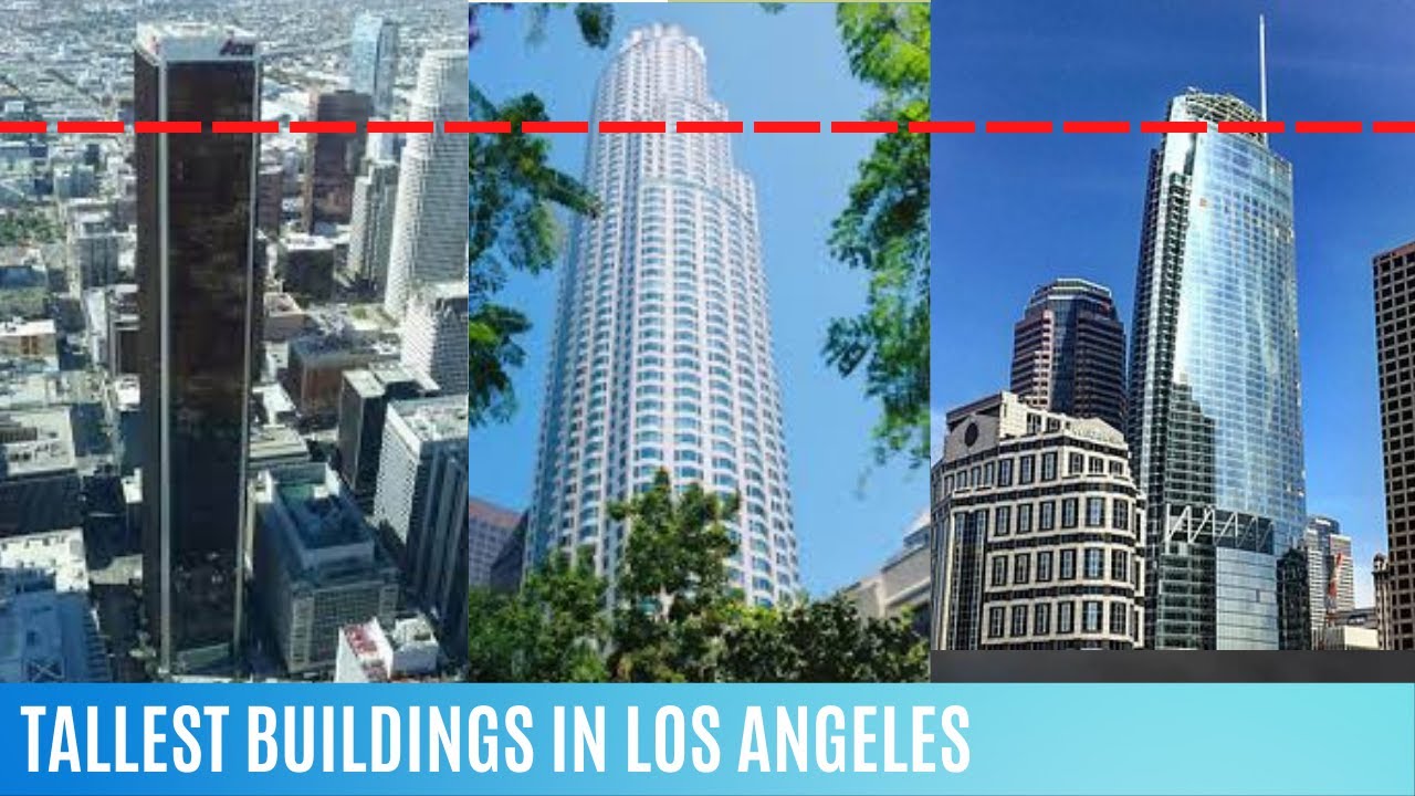 Tallest Buildings in Los Angeles - YouTube