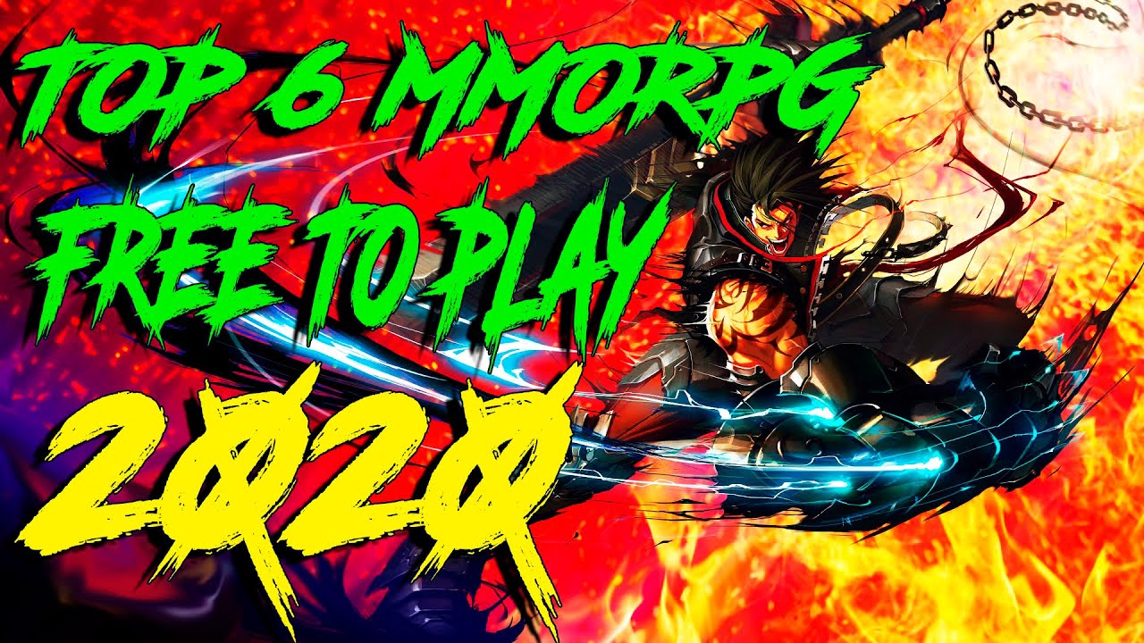 TOP 6 MMORPG FREE TO PLAY/GRATUITOS 2020 - YouTube
