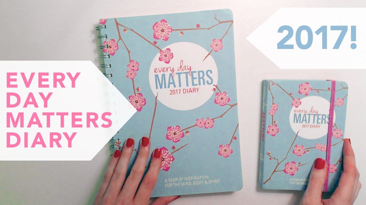 2017 Every Day Matters Diary - YouTube
