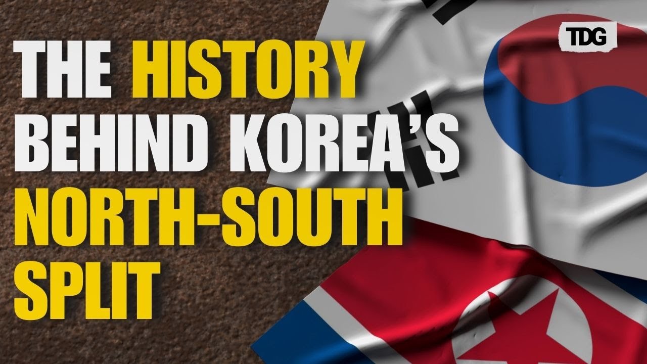The North-South Divide Explained: Understanding How Korea Split Into Two Nations and Its History ...
