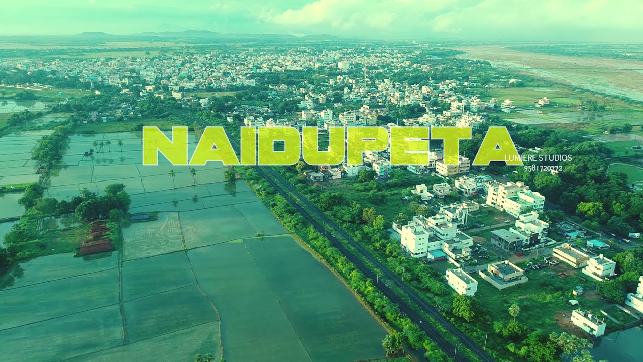 Naidupeta Areial cinematic visuals by Drone Karthik - YouTube