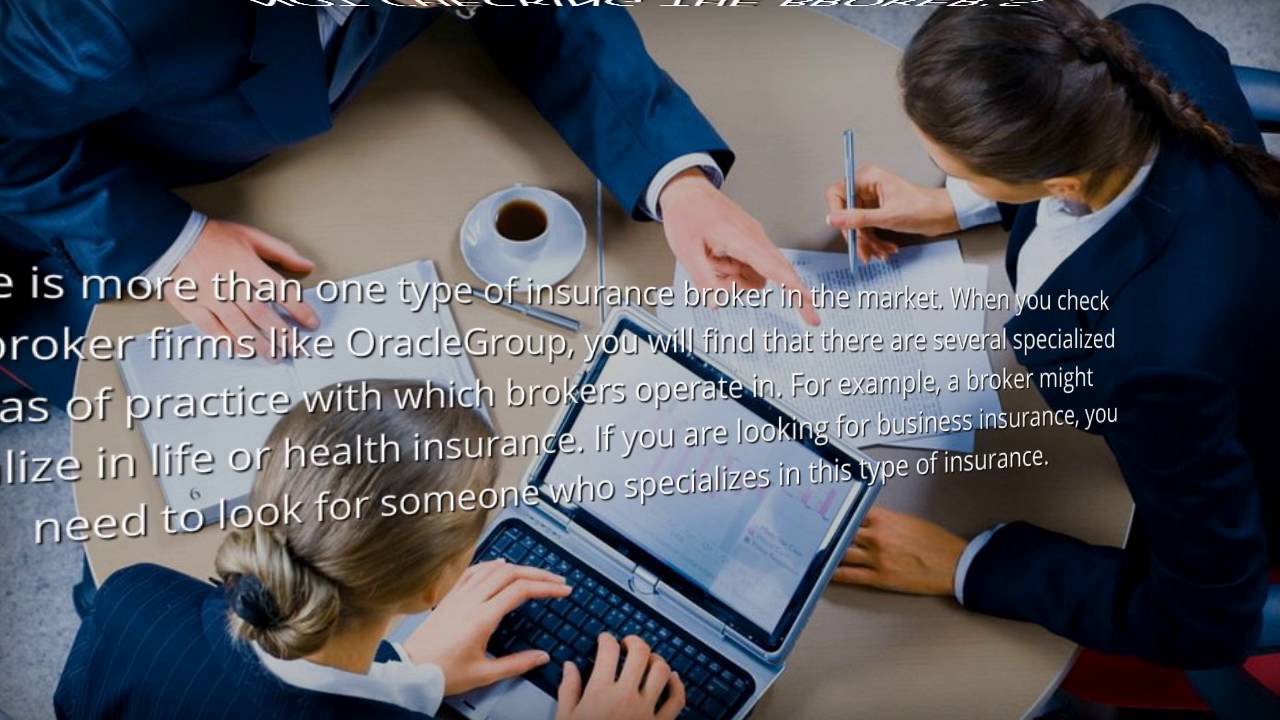 Oracle Group insurance brokers: How not to choose an insurance broker ...