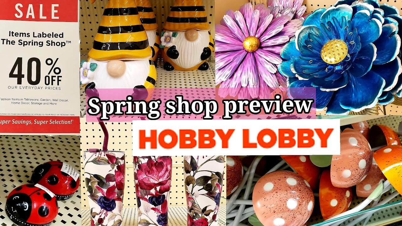 Ep164 Spring Shop preview at Hobby Lobby #hobbylobby #shopping - YouTube