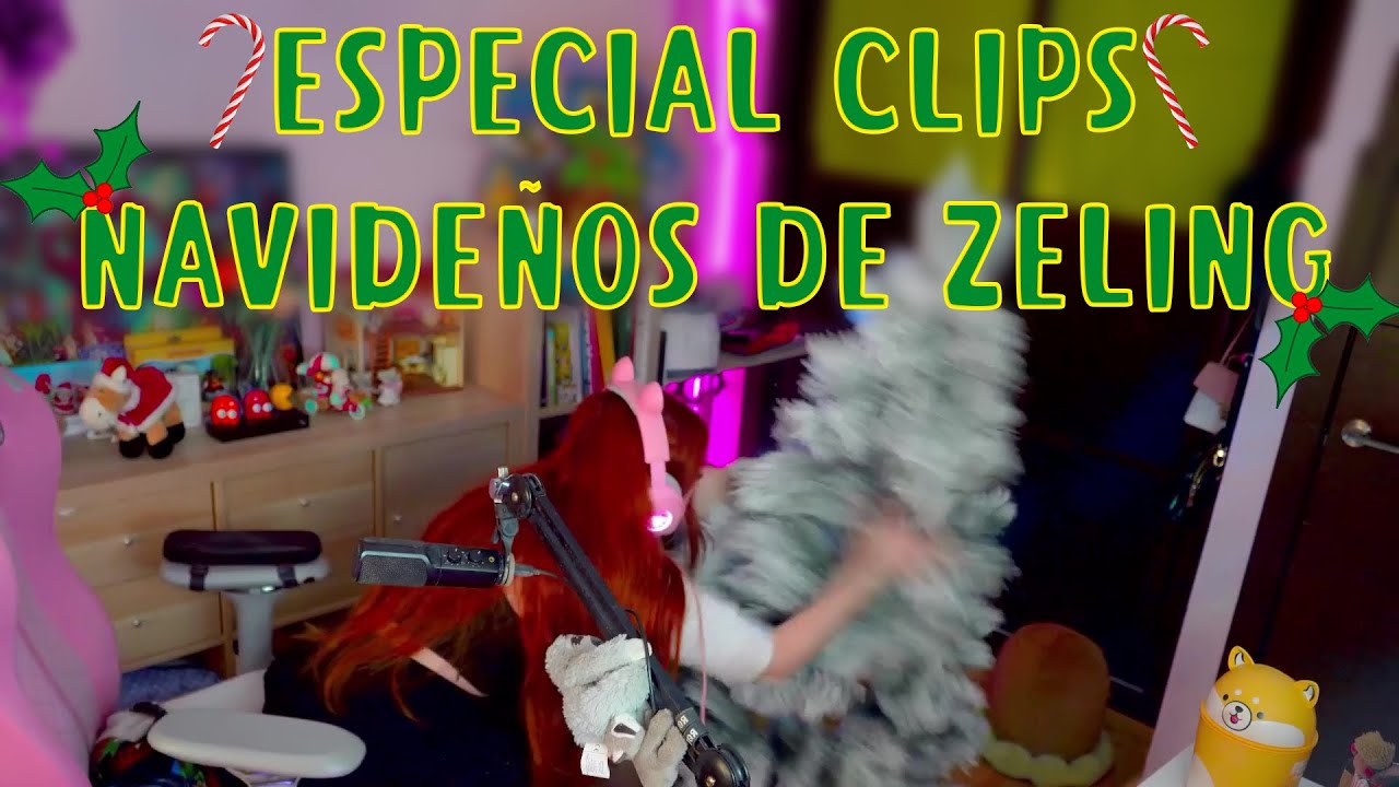 🎄ESPECIAL CLIPS NAVIDEÑOS DE ZELING🎄 - YouTube