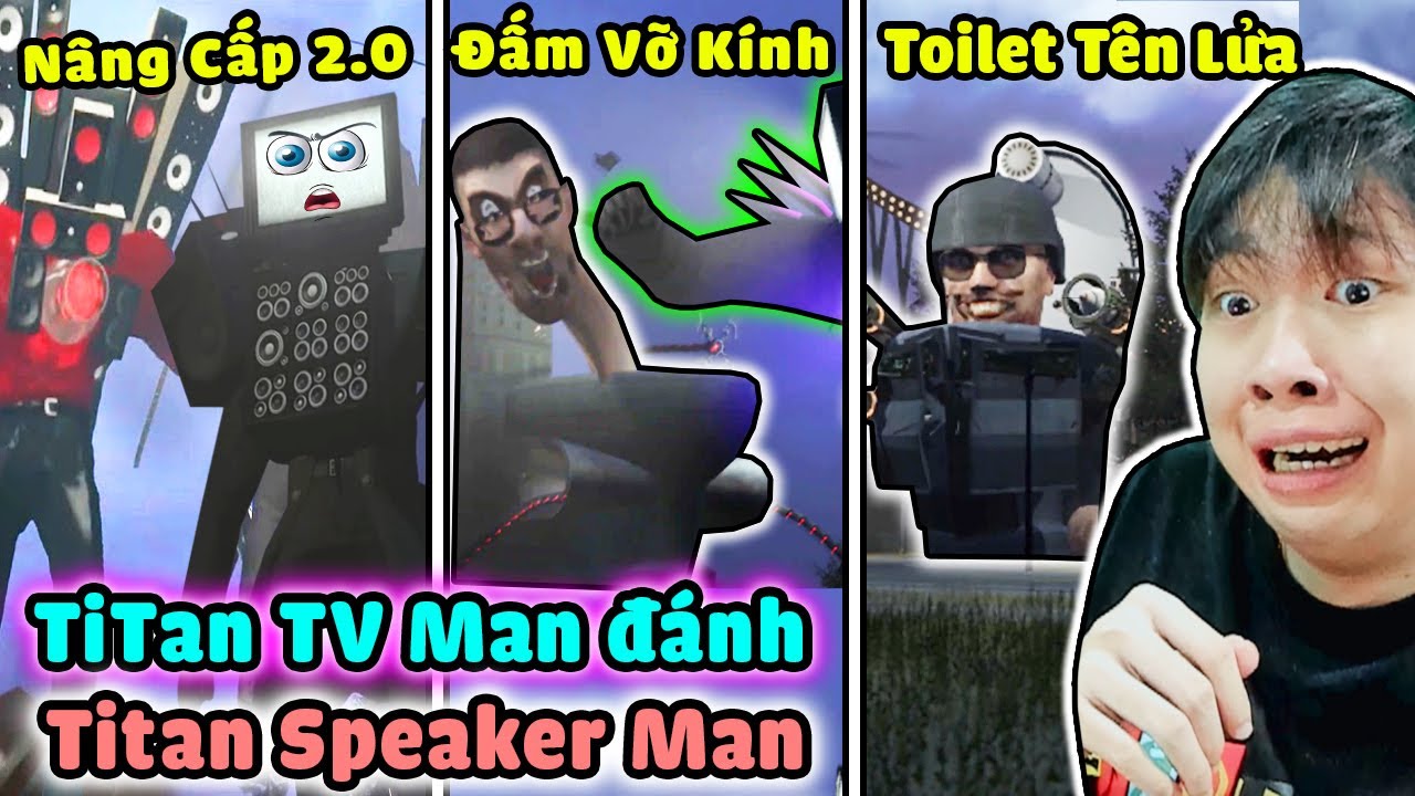 VinhMC LO SỢ VÌ...📺 TV MAN TITAN NÂNG CẤP 2.0 ĐÁNH NHAU VỚI SPEAKER MAN ...