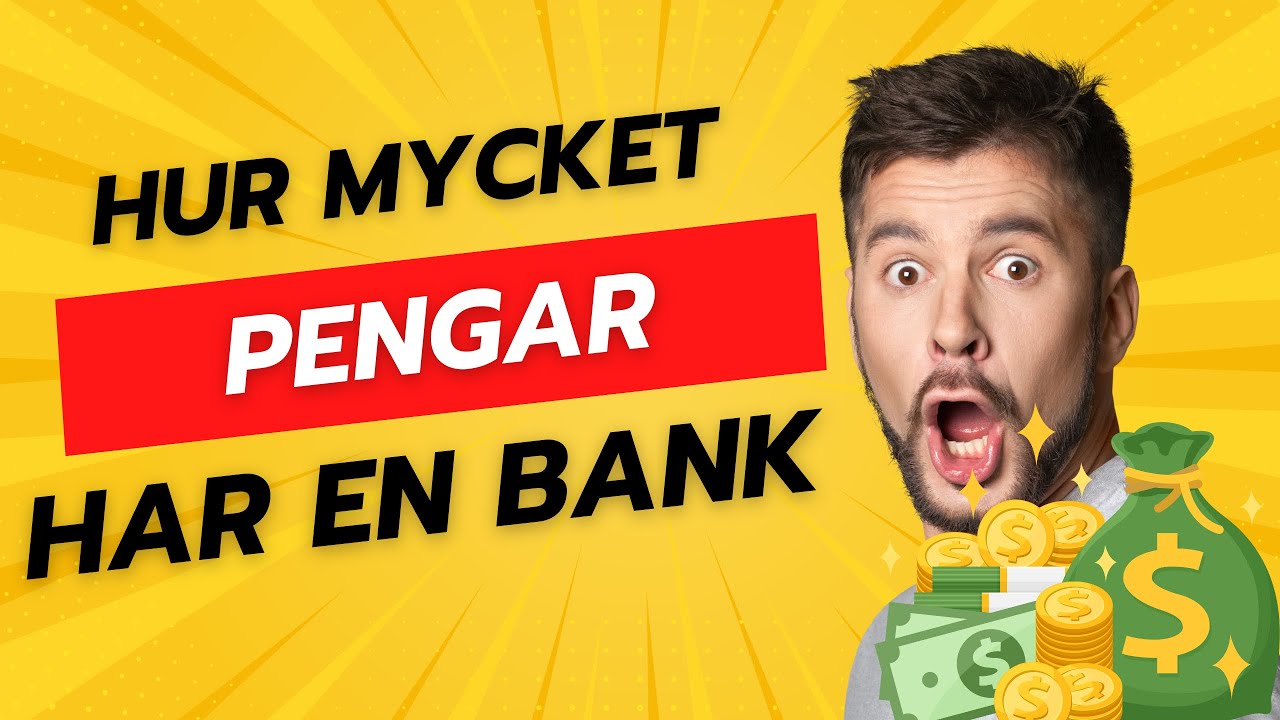 Hur mycket pengar har en bank?! 🧐 - YouTube