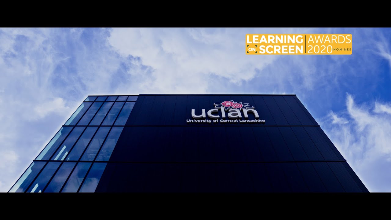 Nominated Best Promotional Film 2020 Learning on Screen! UCLan's ...