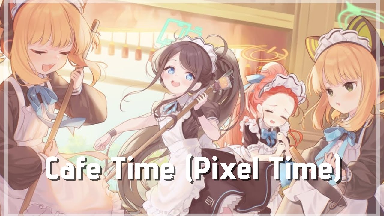 Cafe Time (Pixel Time Cover) - Blue Archive OST.64 - YouTube
