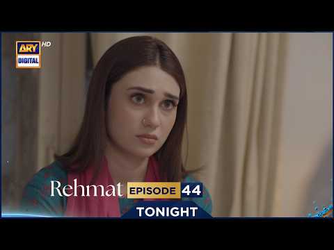 Rehmat Episode 44 | Promo | Tonight | Junaid Khan | Hina Tariq | ARY Digital Drama