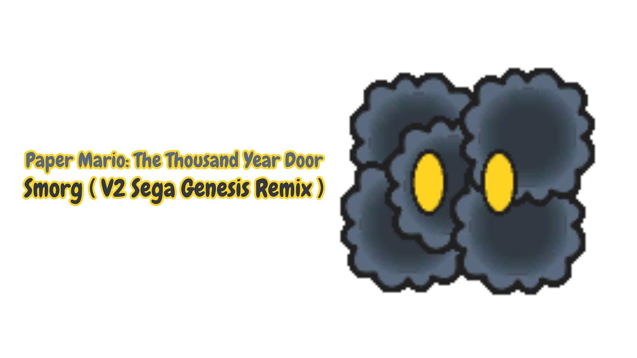 Paper Mario: The Thousand Year Door - Smorg ( V2 Sega Genesis Remix ...
