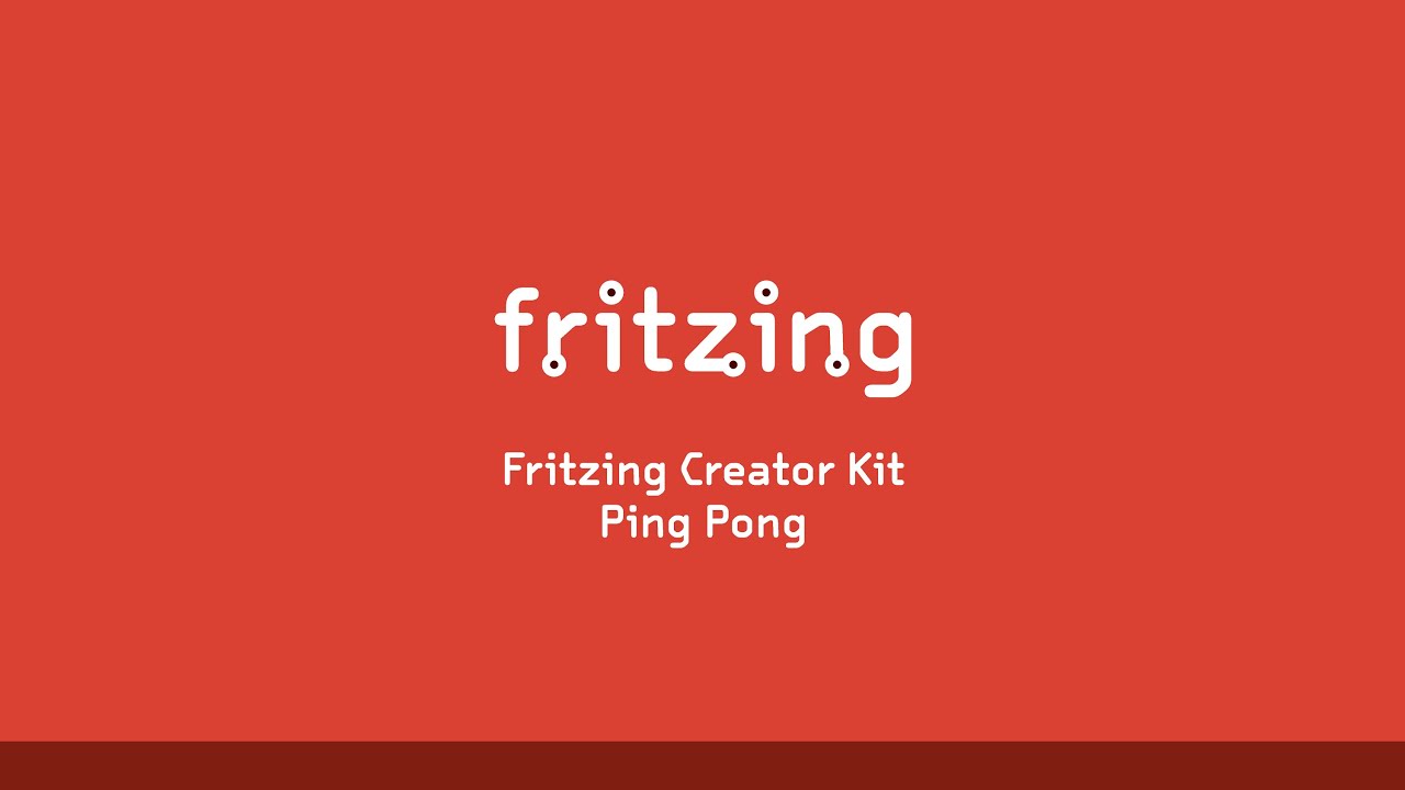 Fritzing Creator Kit Tutorial Deutsch -- Folge 17 PingPong - YouTube