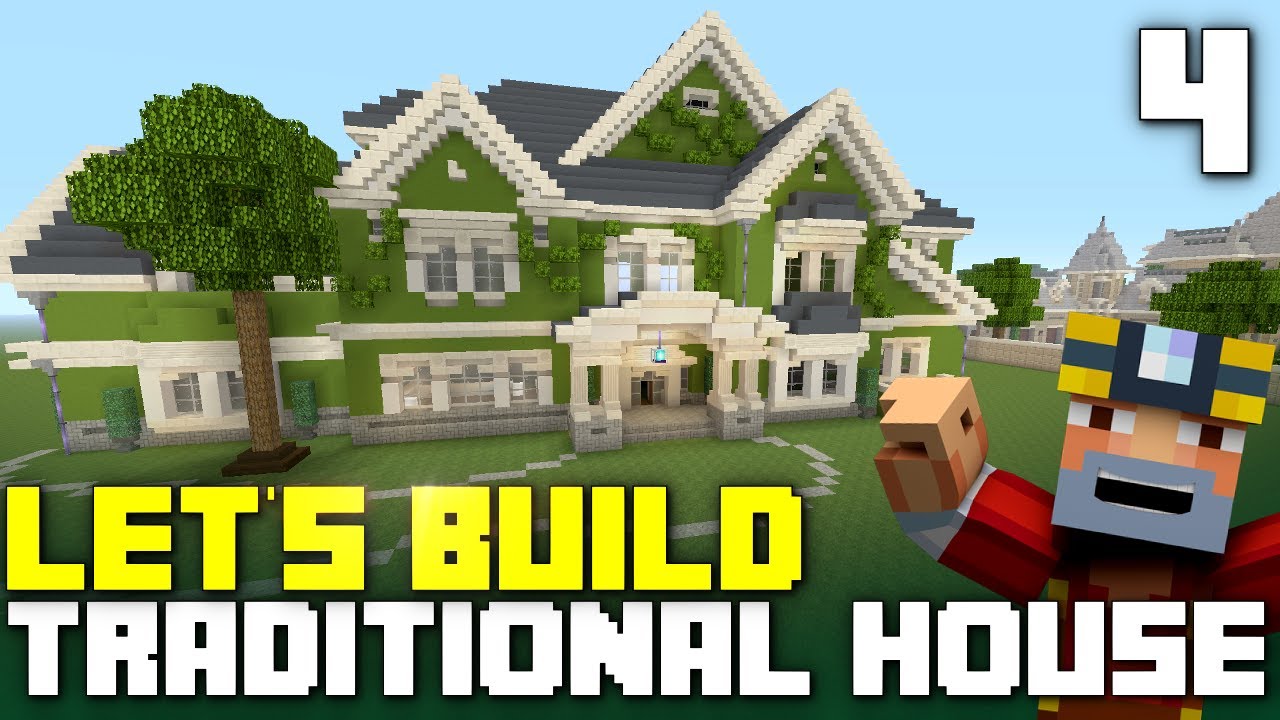Minecraft Xbox One: Let's Build a Traditional House! (Part 4) - YouTube